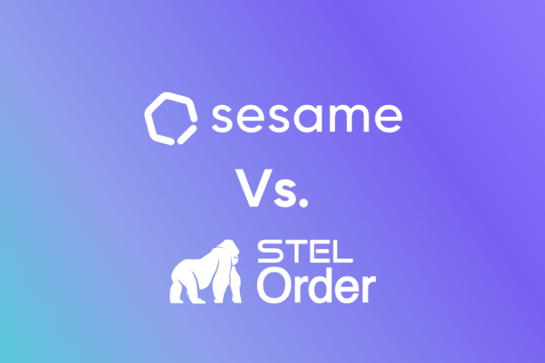 Comparativa Sesame vs Stel Order | Descubre el mejor software
